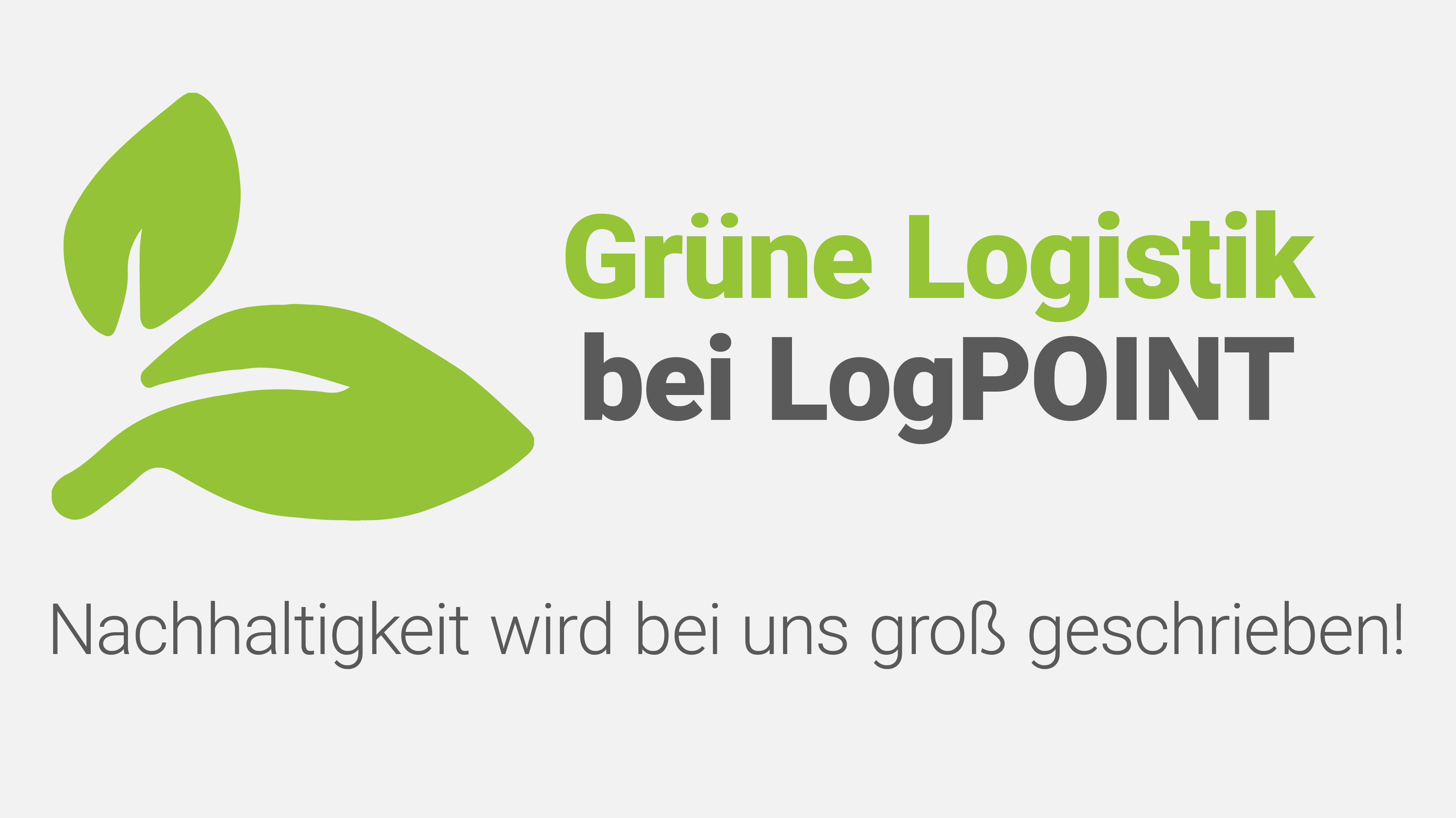 Grüne Logistik bei LogPOINT - LogPOINT Logistics Services GmbH